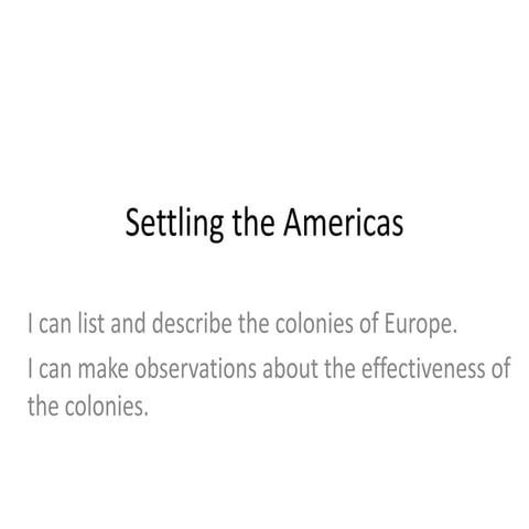 Settling the americas | PPT