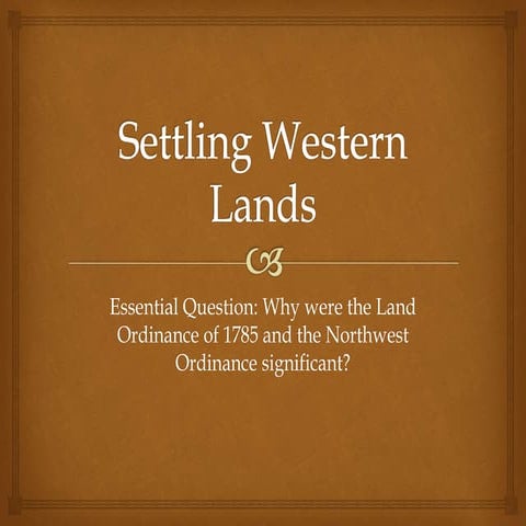 Settling western lands 8.29