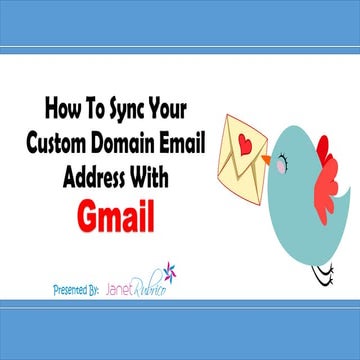 How To Sync Your Custom Domain Email Address With Gmail | PPT