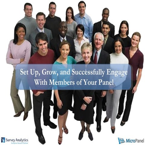 Set up, grow and successfully engage members of your panel final | PPT