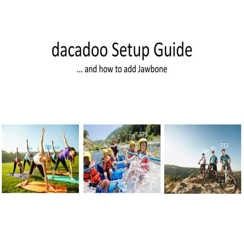 Setup guide dacadoo and link with Jawbone | PPT