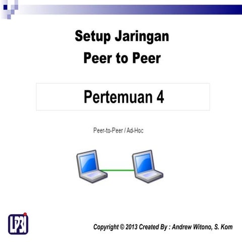Setup jaringan peer to peer | PPT