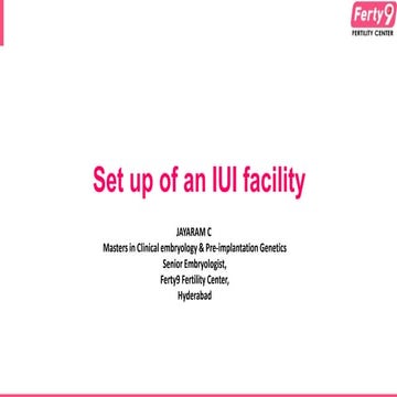 How to set-up IUI Laboratory I Jayaram Chandrasekar I Senior ...