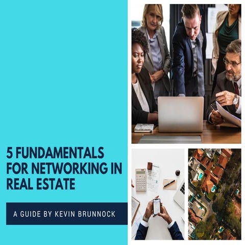 5 Fundamentals of Networking in Real Estate | PPT