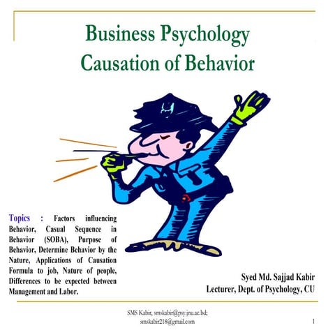 Causation of Behavior in Organization | PPT