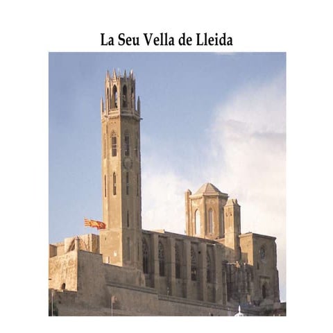 Seu Vella de Lleida | PPT