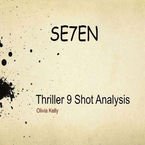 'Se7en' 9 shot analysis | PPTX