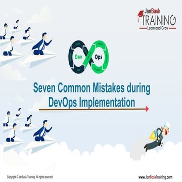Seven Mistakes During Devops Implementation | PPT