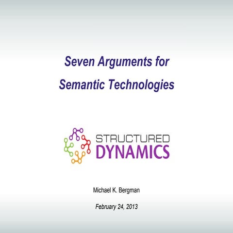 Seven Arguments For Semantic Technologies Ppt