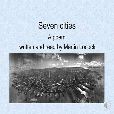 Seven cities -a poem read by Martin Locock | PPT | Birdwatching ...