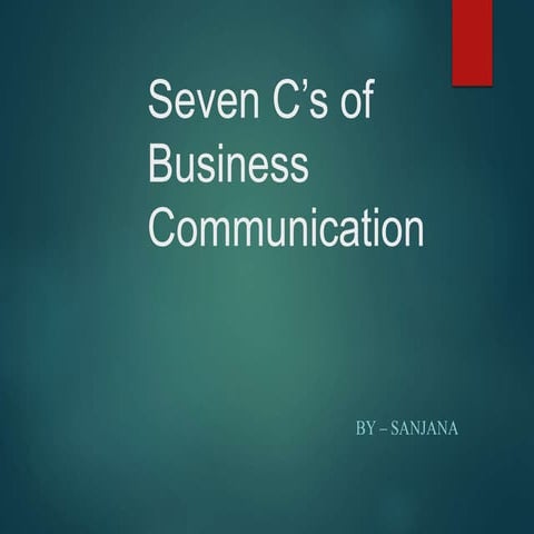 Sevencsofbusinesscommunication | PPT
