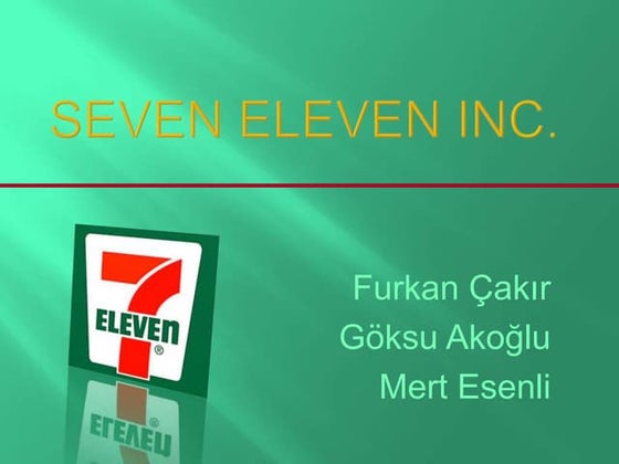7 Eleven | PPT