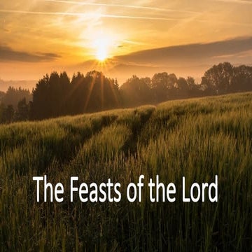 Seven Feasts of the Lord and Appointed Times.pptx
