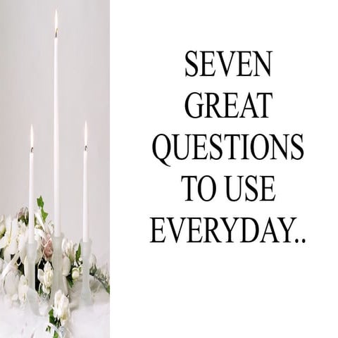 Seven Great Questions | PPS