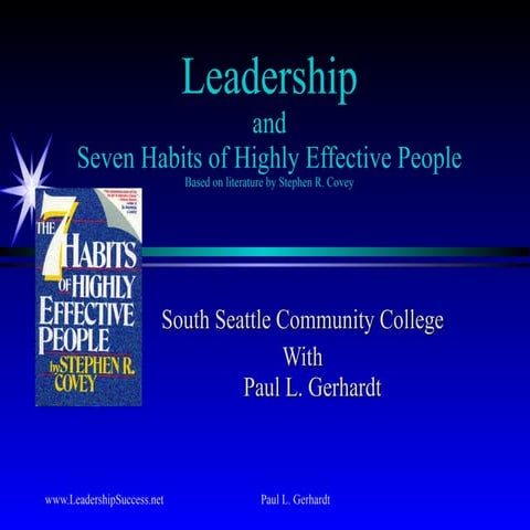 Seven habits of highly effective peoples - Gerhardt | PPT