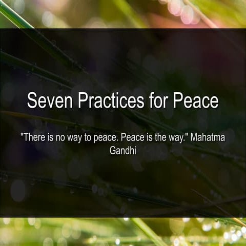 Seven practices for_peace | PPTX