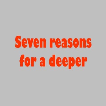Seven reasons for a deeper why | PPT