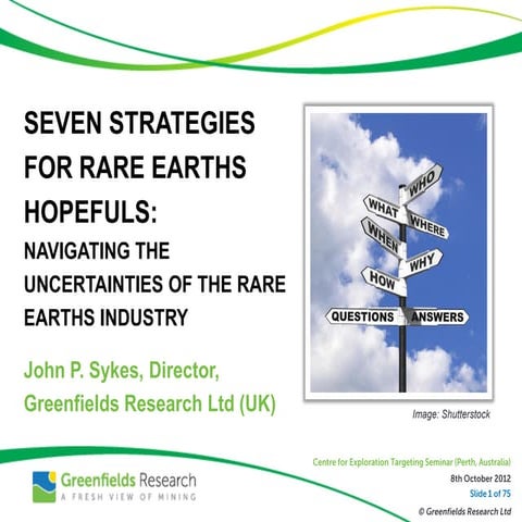 Seven Strategies for Rare Earths Hopefuls - Nov 2012 - Greenfields ...