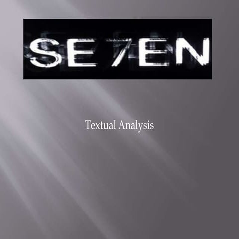Seven textual analysis | PPTX