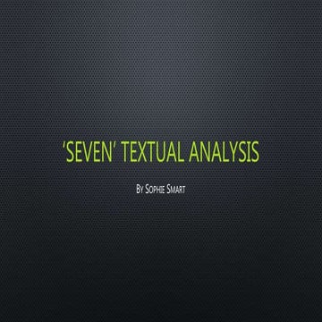 Seven Textual Analysis | PPT