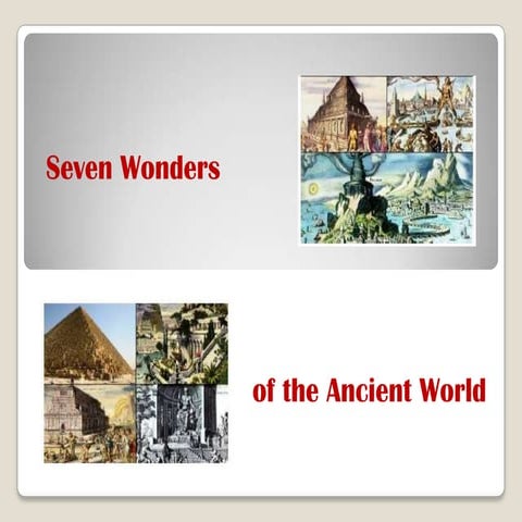 The seven wonders of the ancient world | PPTX