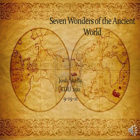 Seven wonders of the ancient world with voice | PPTX