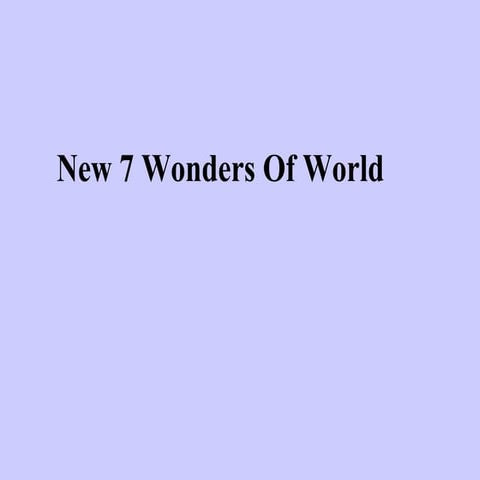Seven wonders of the world | PPT