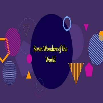 Seven wonders of world | PPTX | South America Travel | Travel Locations