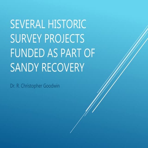 Several Historic Survey Projects Funded as Part of Sandy Recovery | PPT