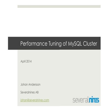 MySQL Cluster 7.3 Performance Tuning - Severalnines Slides | PPT