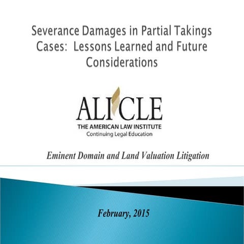 Severance damages in partial takings cases 2015 | PPT | Legal Services ...