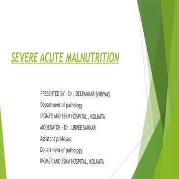 SEVERE ACUTE MALNUTRITION by Dr Deepankar shriwas .pptx