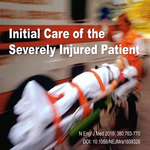 Initial Care of the Severely Injured Patient | PPTX