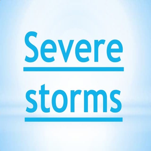 Severe storms | PPTX