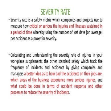 Severity rate of industrial safety for workers | PPTX