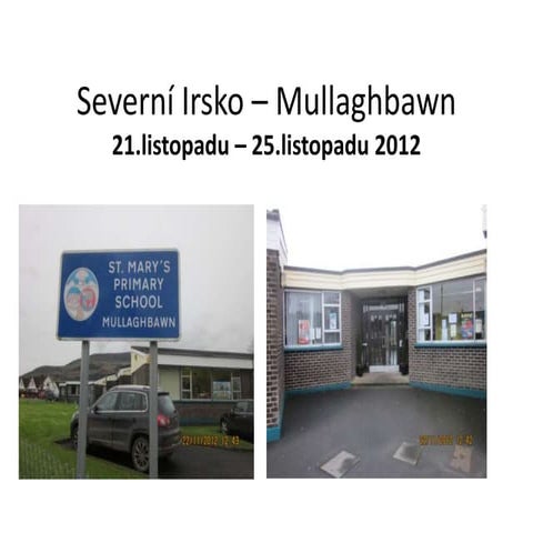 Severní Irsko - Mullaghbawn | PPT