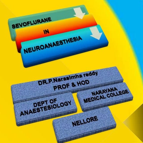 Sevo in neuro anesthesia | PPTX