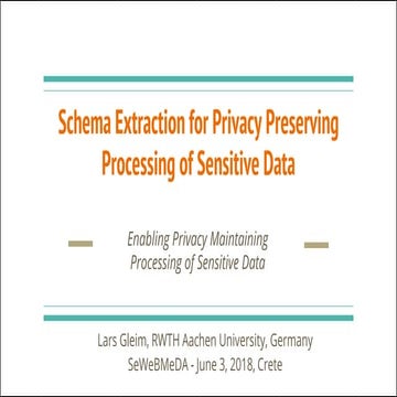 Schema Extraction For Privacy Preserving Processing Of Sensitive Data Ppt
