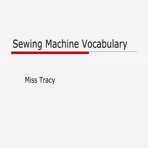 Sewing Machine Vocabulary | PPT