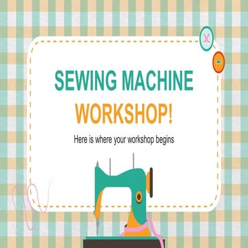 sewing-machine-workshop.pptx