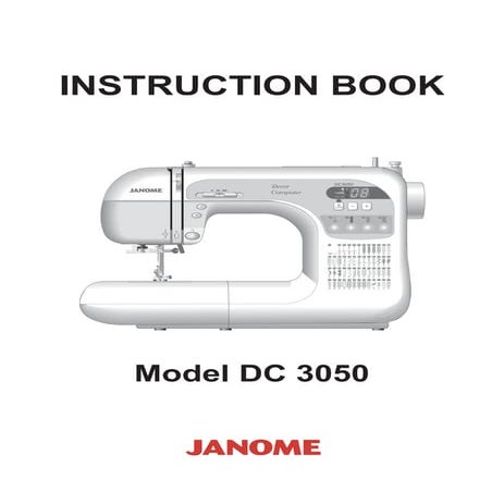 Sewing machine janome book dc3050 | PDF