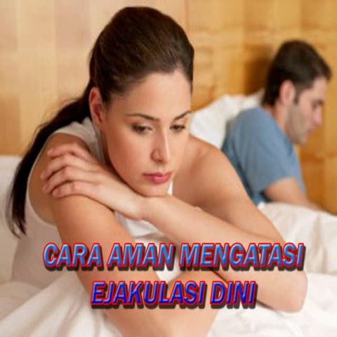 MENGATSI EJAKULASI DINI | PDF