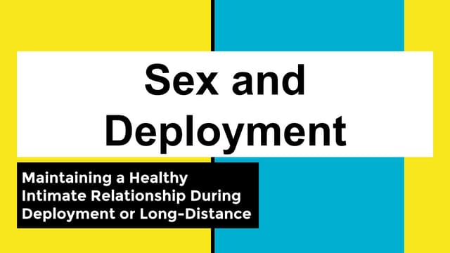 Sex And Deployment Ppt