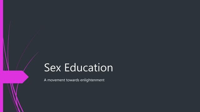 Sex Education In Indian Schools For Bigenners Ppt