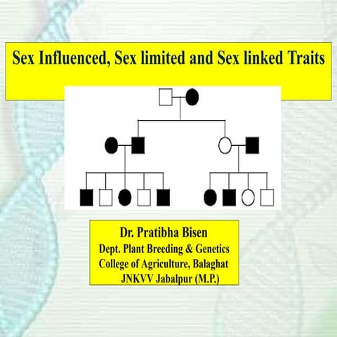 Sex linked, sex influence and sex limited traits | PPTX