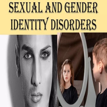 Sexual and Gender Identity Disorder.pptx