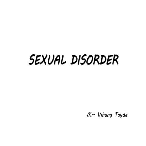 Sexual Disorder Pptx 4494