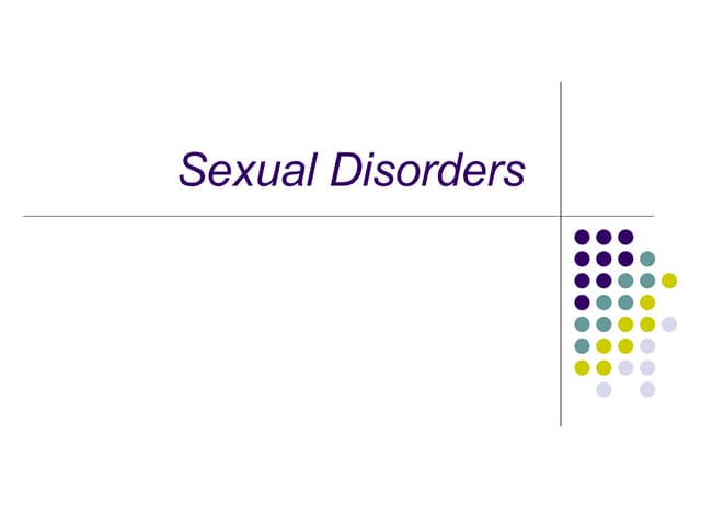 Sexual Disorders Abnormal Psychology