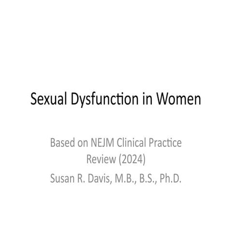 Sexual_Dysfunction_in_Women_NEJM_2024.pptx