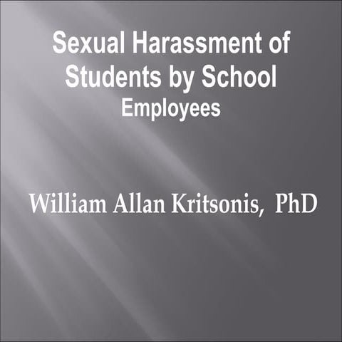 Sexual Harassment By School Employees | PPT